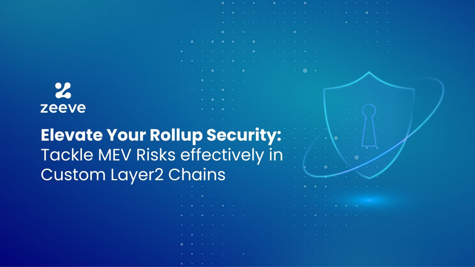 Elevate Your Rollup Security: Tackle MEV Risks in Custom Layer2 Chains